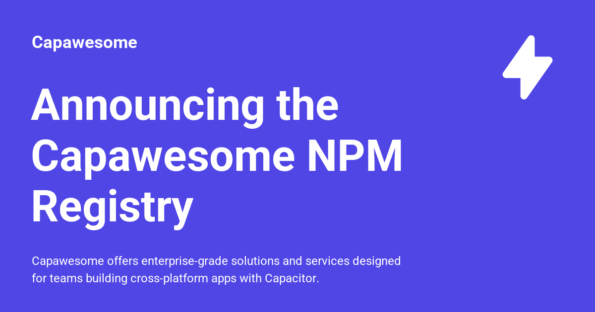 Announcing the Capawesome NPM Registry - Capawesome