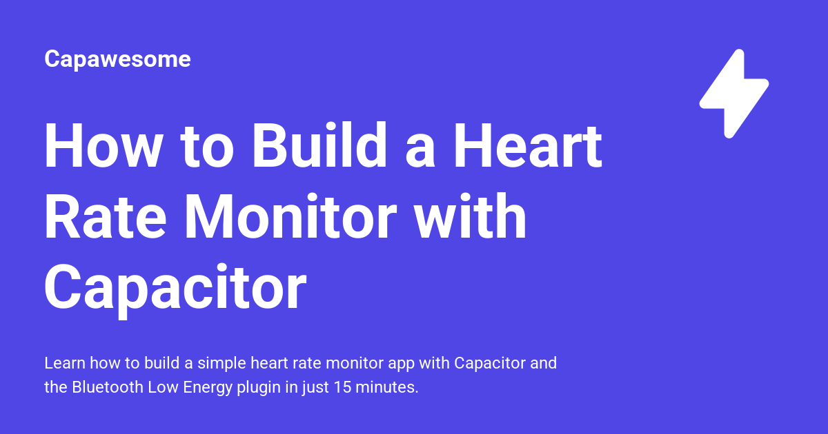 How to Build a Heart Rate Monitor with Capacitor - Capawesome