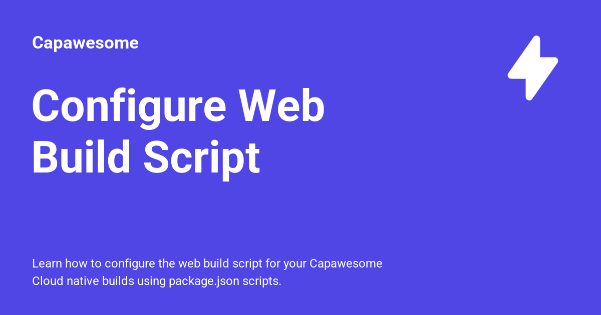 Configure Web Build Script - Capawesome