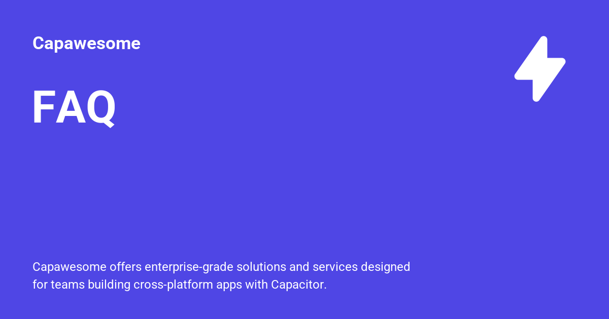 FAQ - Capawesome