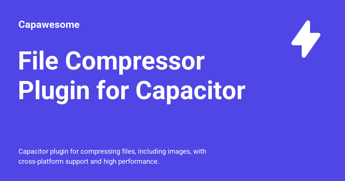 File Compressor Plugin for Capacitor - Capawesome