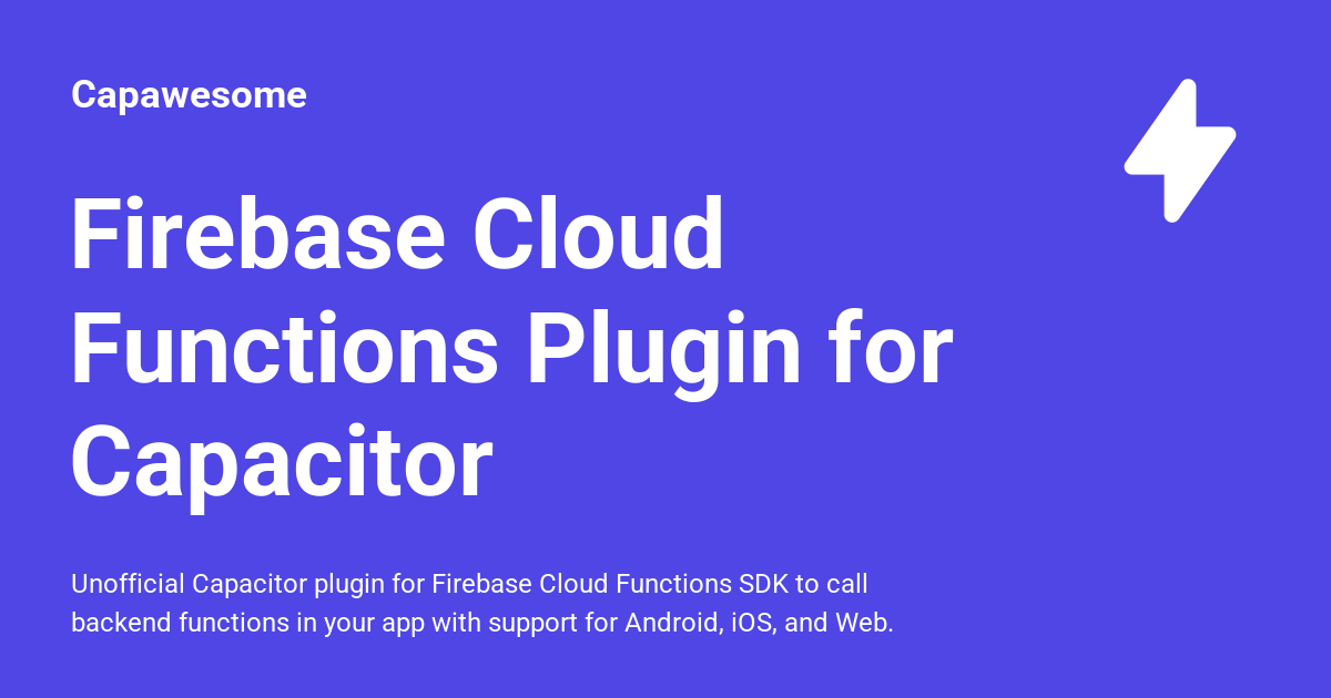 Capacitor Firebase Cloud Functions Plugin - Capawesome Capacitor Firebase Cloud Functions Plugin - Capawesome