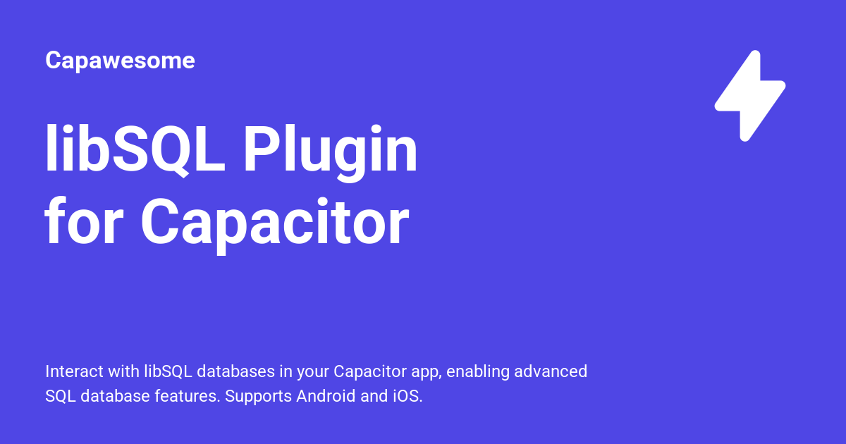 libSQL Plugin for Capacitor - Capawesome