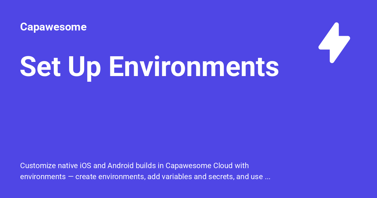 Set Up Environments - Capawesome
